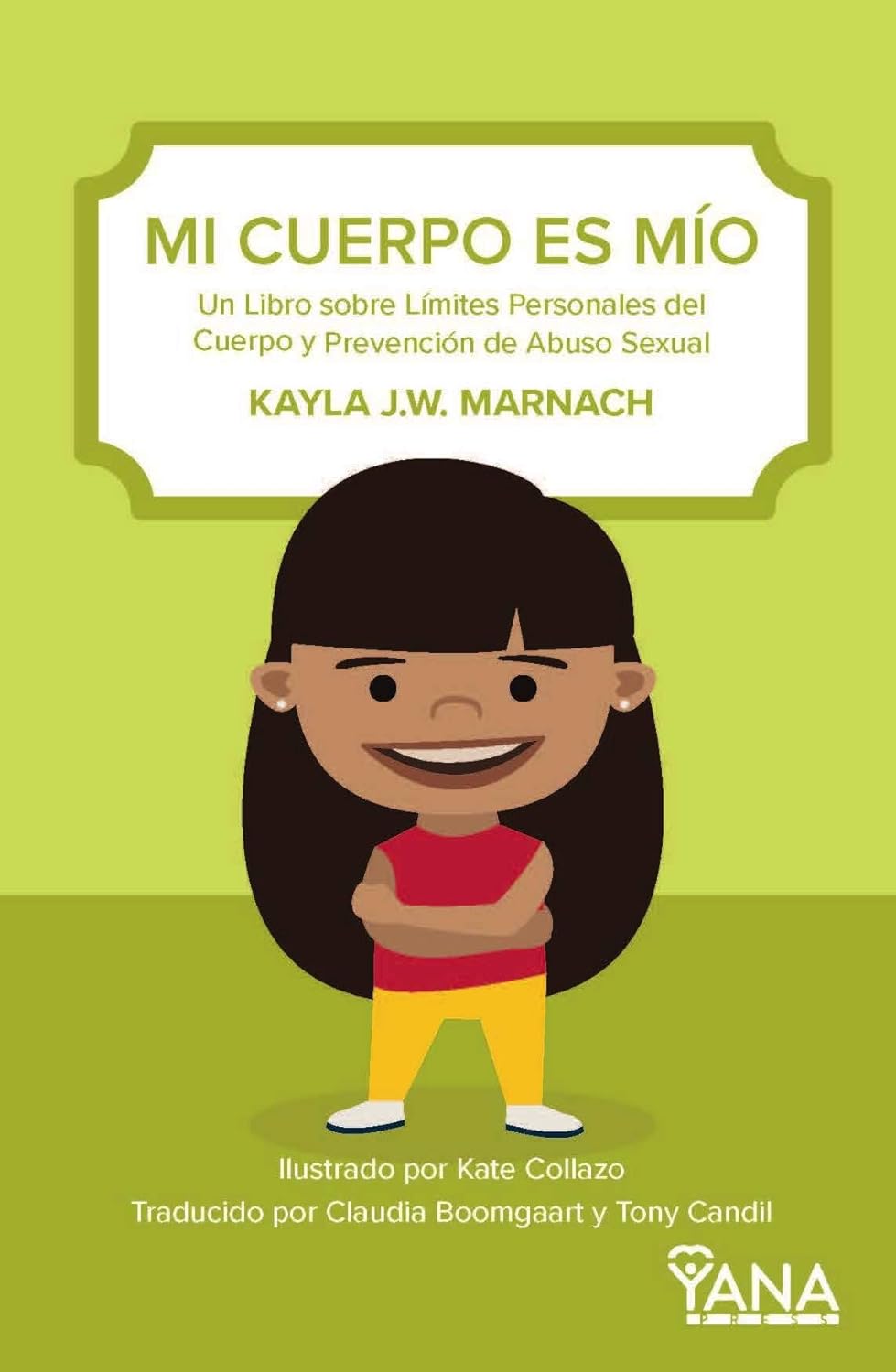 MI CUERPO ES MÍO: Un Libro sobre Límites Personales del Cuerpo y ...