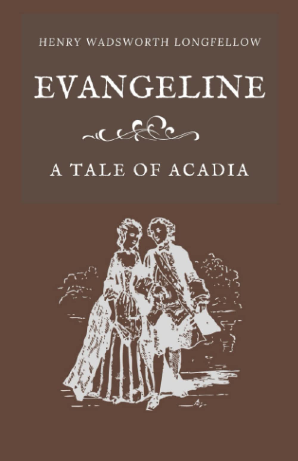 Buy Evangeline: A Tale of Acadia: A Classic Epic Poem by Henry ...