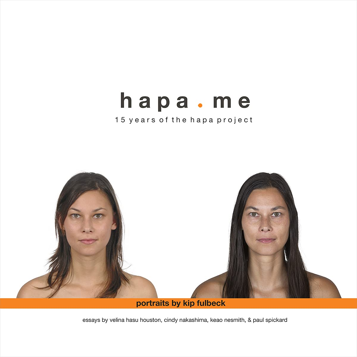 Hapa.me: 15 Years of The Hapa Project: Kip Fulbeck, Velina Hasu Houston ...