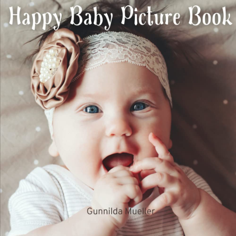 Happy Baby Picture Book: No-Text, Gift Book for Seniors with Dementia ...