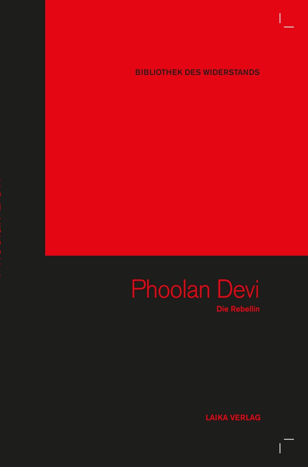 Phoolan Devi - Die Rebellin: Karl, Michaela, König, Hilmar ...