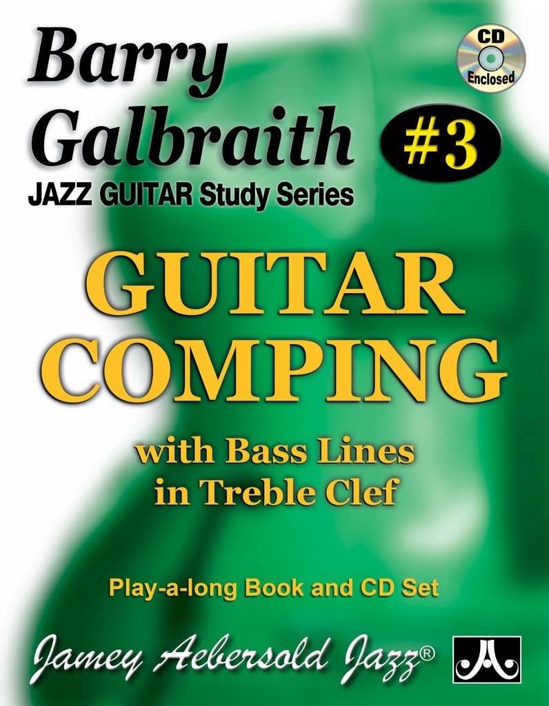 Jazz Guitar Study Series Volume 3: Guitar Comping: Barry Galbraith ...