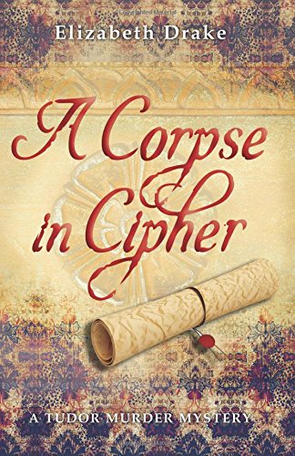 A Corpse in Cipher: A Tudor Murder Mystery | Amazon.com.br