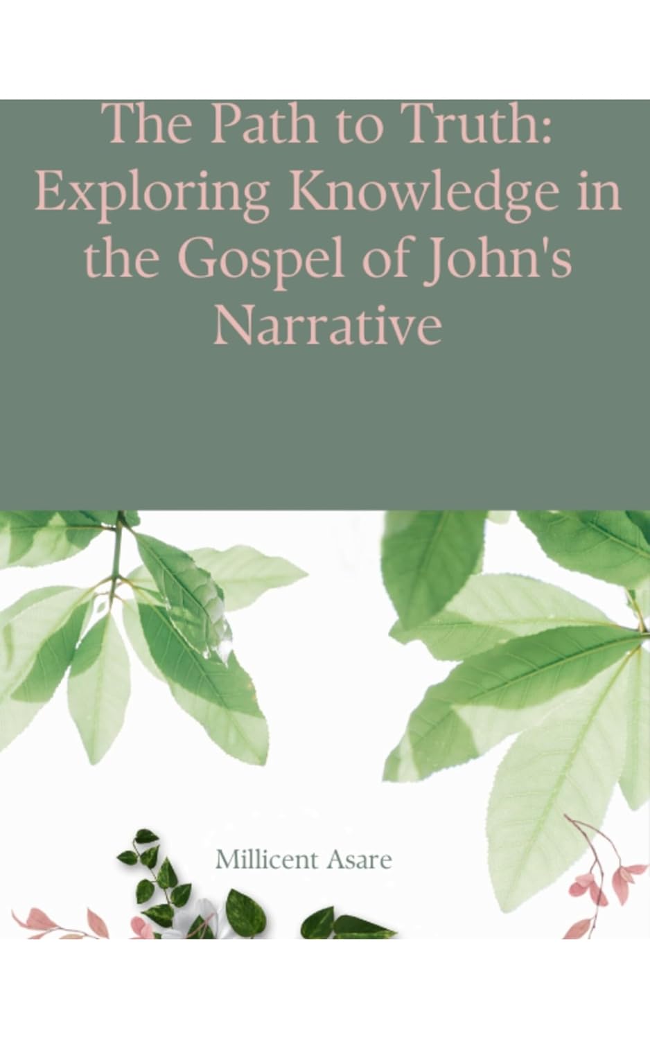 The Path to Truth: Exploring Knowledge in the Gospel of John's ...