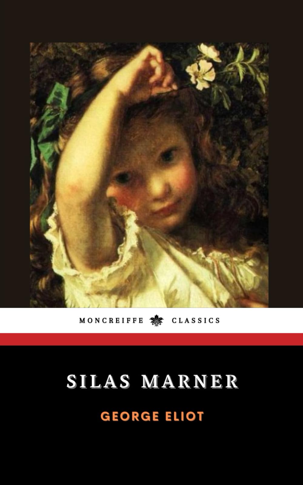 Silas Marner: The 1861 Literary Classic: Eliot, George, Press ...