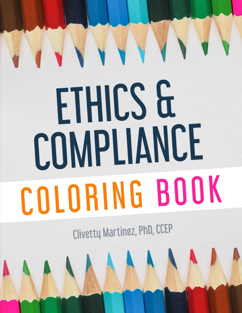 Amazon.com: Ethics & Compliance Coloring Book: 9798863924373: Martinez ...