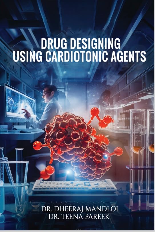Buy DRUG DESIGNING USING CARDIOTONIC AGENTS Book Online at Low Prices ...