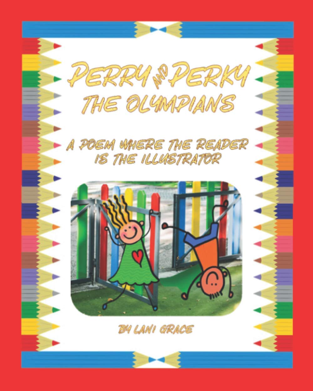 Perry and Perky the Olympians: A Poem where the reader is the ...