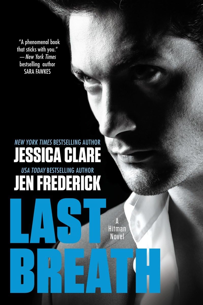 Last Breath (A Hitman Novel): Clare, Jessica, Frederick, Jen ...