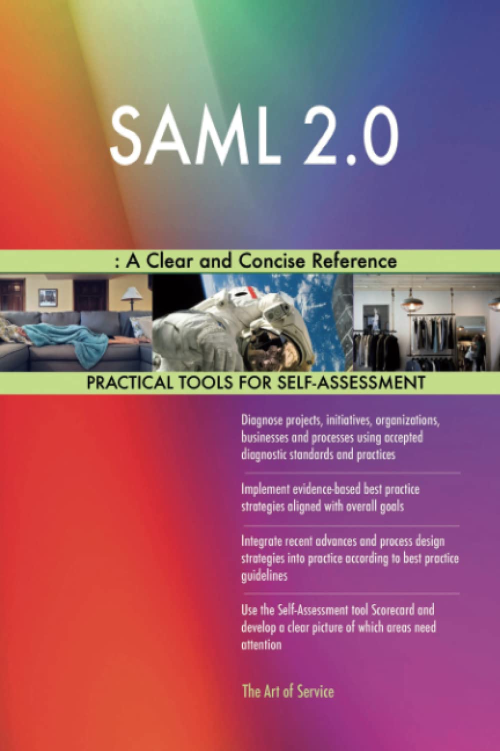 SAML 2.0: A Clear and Concise Reference: Gerardus Blokdyk ...