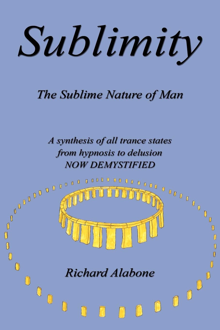 Amazon.com: Sublimity: 9781438968995: Alabone, Richard: Books