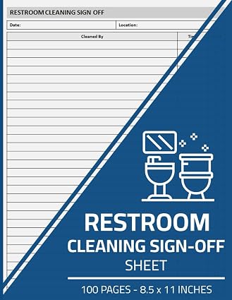 Restroom Cleaning Sign Off Sheet: Bathroom Cleanup Schedule for Offices ...