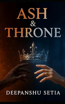 ASH & THRONE: A standalone medieval fantasy romance where knowing ...