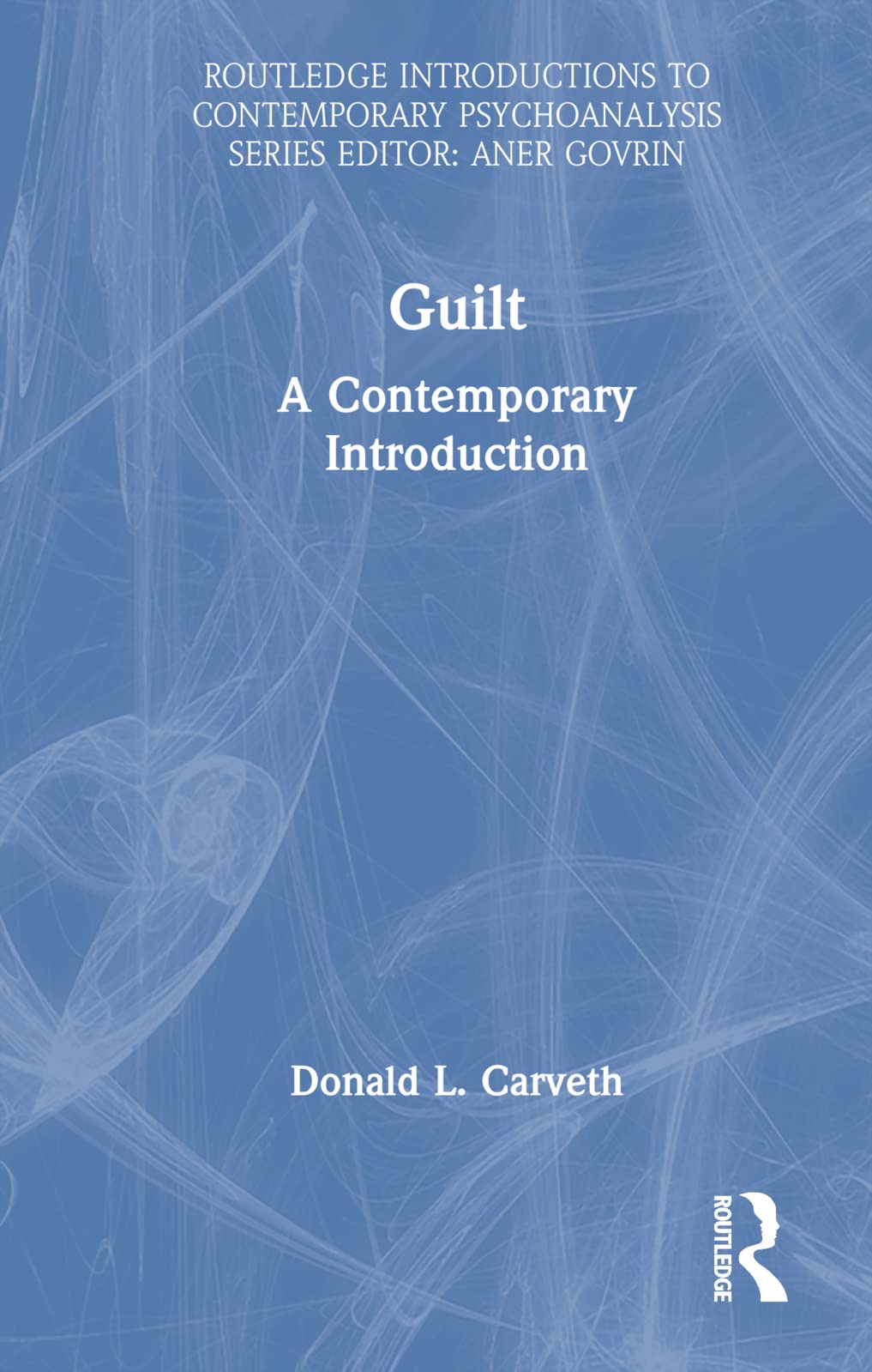 Amazon.com: Guilt: A Contemporary Introduction (Routledge Introductions ...