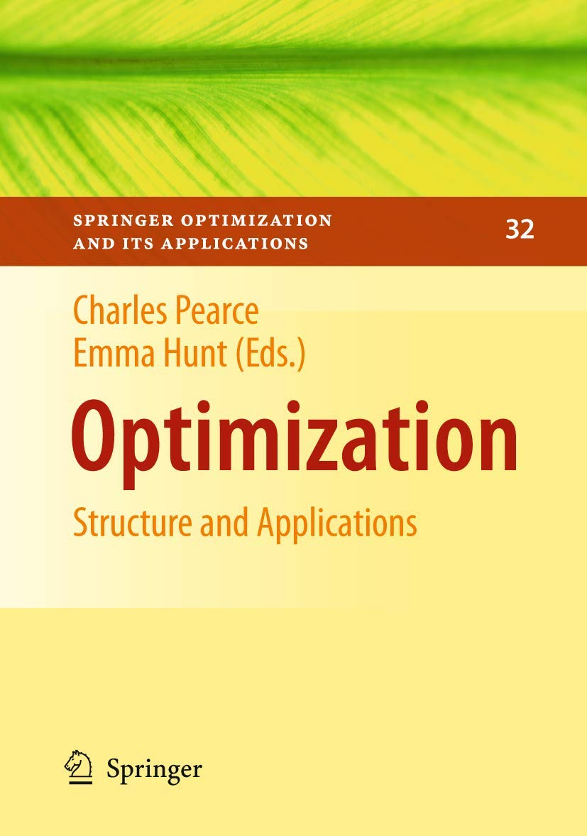 Optimization: Structure and Applications (Springer Optimization and Its ...