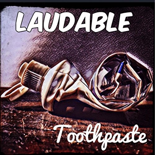 Play Toothpaste by Laudable on Amazon Music Unlimited, ${countryName}