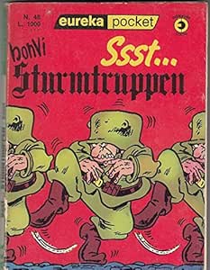 F- EUREKA POCKET N.48 SSST... STURMTRUPPEN - BONVI- CORNO- 1a ED. 1978 ...