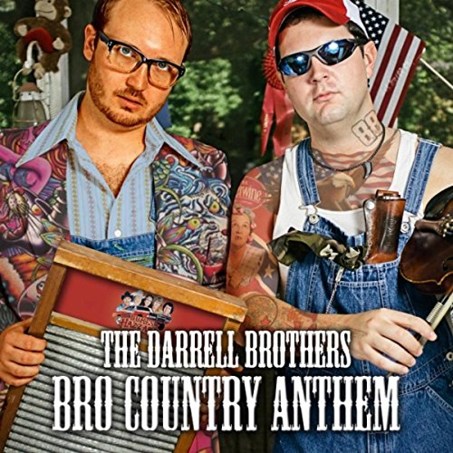 Play Bro Country Anthem by The Darrell Brothers on Amazon Music
