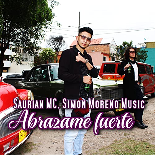 Écouter Abrazame fuerte par Saurian MC & Simón Moreno Music sur Amazon Music Unlimited