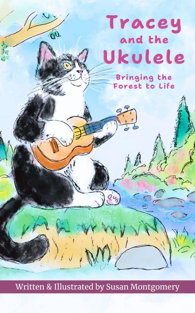 Tracey and the Ukulele: Bringing the Forest to Life - Kindle edition by ...