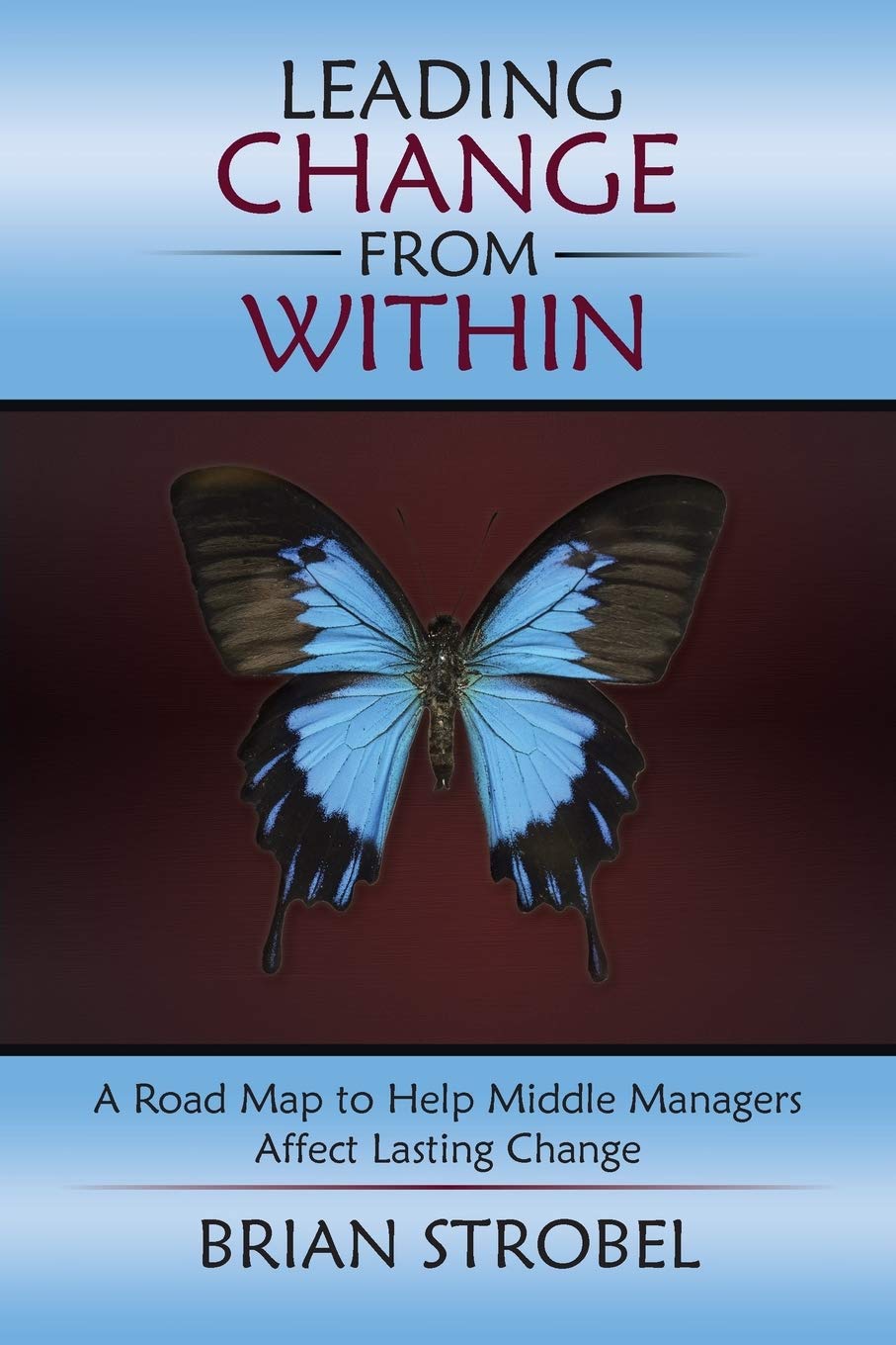 Book review of Leading Change From Within - Readers' Favorite: Book ...