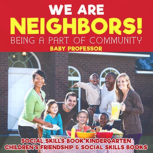 We Are Neighbors! Being a Part of Community - Social Skills Book ...