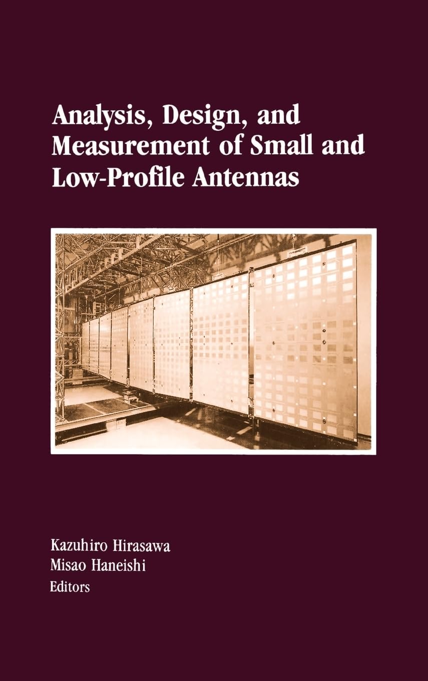 Analysis, Design, and Measurement of Small and Low-Profile Antennas ...