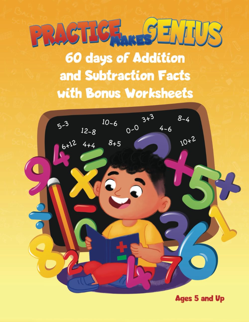 Practice Makes Genius: Addition and Subtraction Facts (Practice Makes Genius Math Workbooks ...
