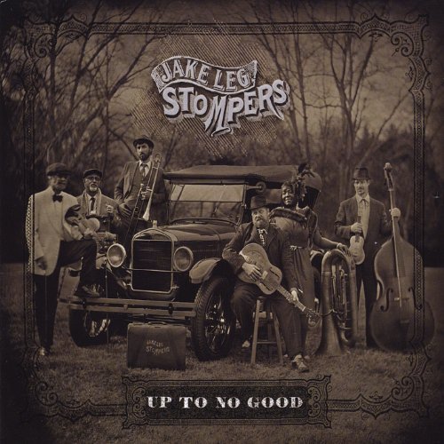 Up to No Good by Jake Leg Stompers (2013-05-09) - Amazon.com Music