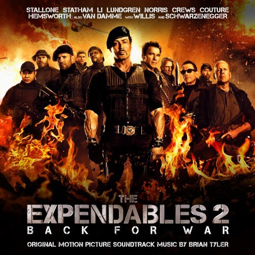 The Expendables 2 Soundtrack, Import Edition by Brian Tyler (2012 ...