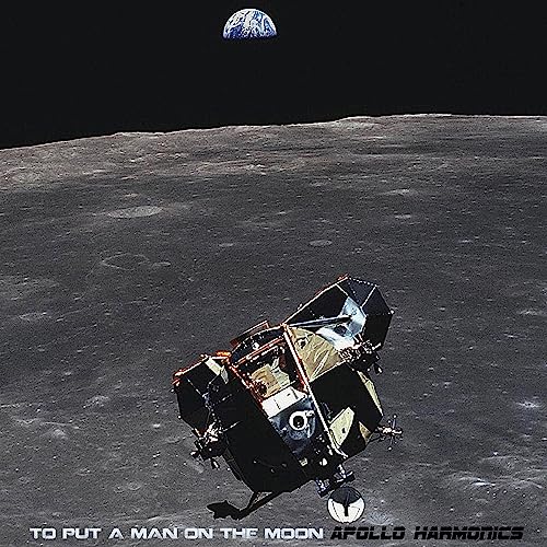 Play To Put a Man on the Moon by Apollo Harmonics on Amazon Music