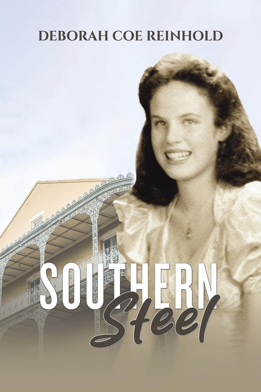 Amazon.com: Southern Steel: 9798889106364: Reinhold, Deborah Coe: Books
