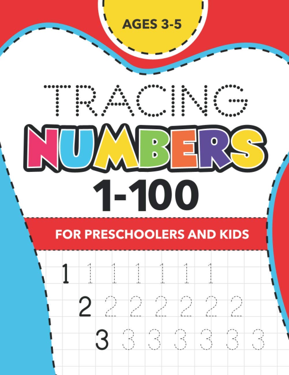 Tracing Numbers (1-100) for Preschoolers and Kids Ages 3-5: Number ...