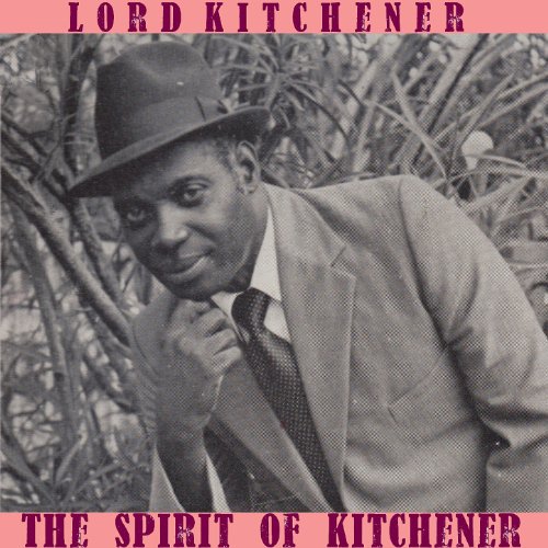 Play The Spirit of Kitchener by Lord Kitchener on Amazon Music