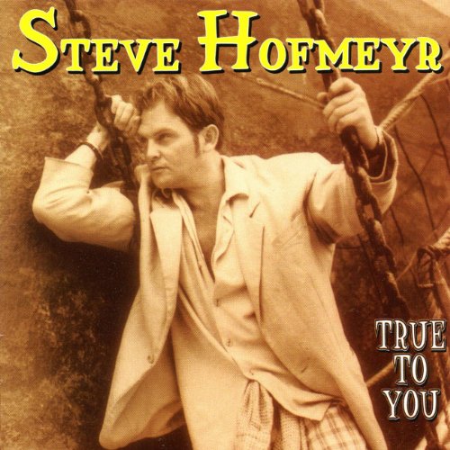 Play True To You by Steve Hofmeyr on Amazon Music