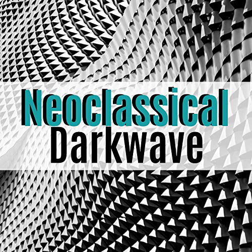 Amazon.com: Neoclassical Darkwave 2019 : Brian Neo Darkwave: Digital Music