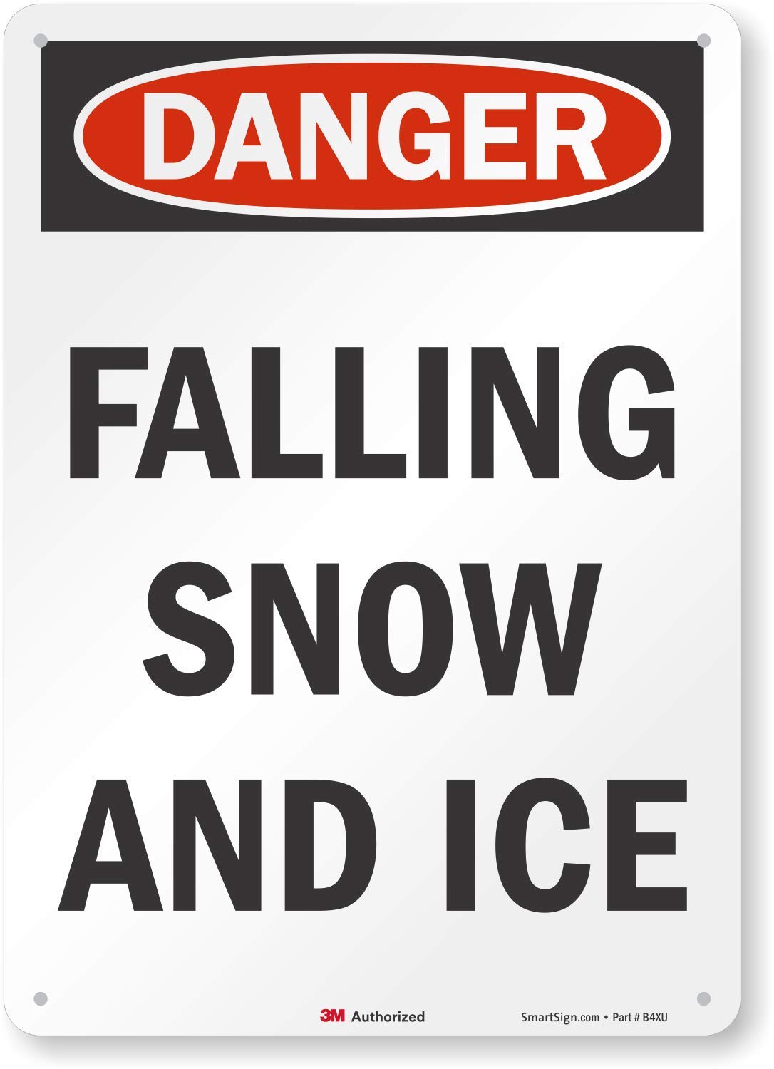 SmartSign "Danger - Falling Snow and Ice" Sign | 10" x 14" 3M ...