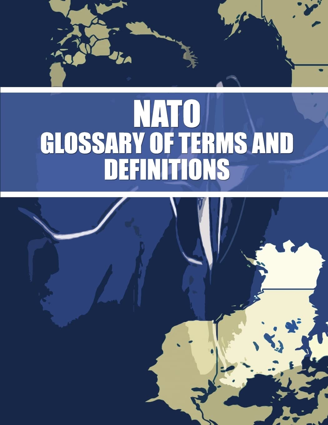 Amazon.com: NATO Glossary of Terms and Definitions: 9781482679441 ...