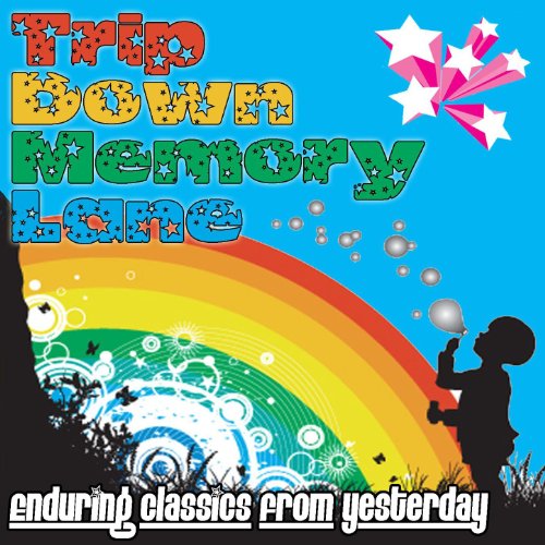 Amazon.com: Trip Down Memory Lane: Enduring Classics from Yesterday ...