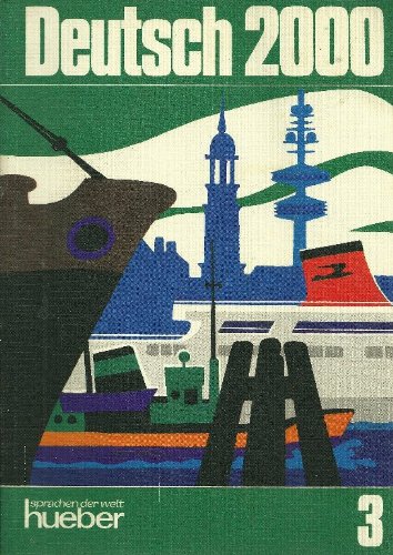 Deutsch 2000, Band 3: Schapers, R, Luscher, R, Brosch, G, Gluck, M ...