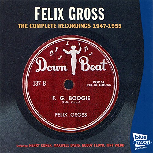 Play The Complete Recordings 1947-1955 by Felix Gross feat. Henry Coker ...