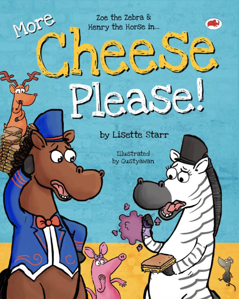 Amazon | More Cheese Please: Zoe the Zebra and Henry the Horse in ...