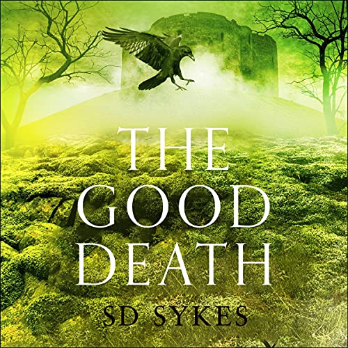 The Good Death (Audio Download): S D Sykes, Ewan Goddard, Hodder ...
