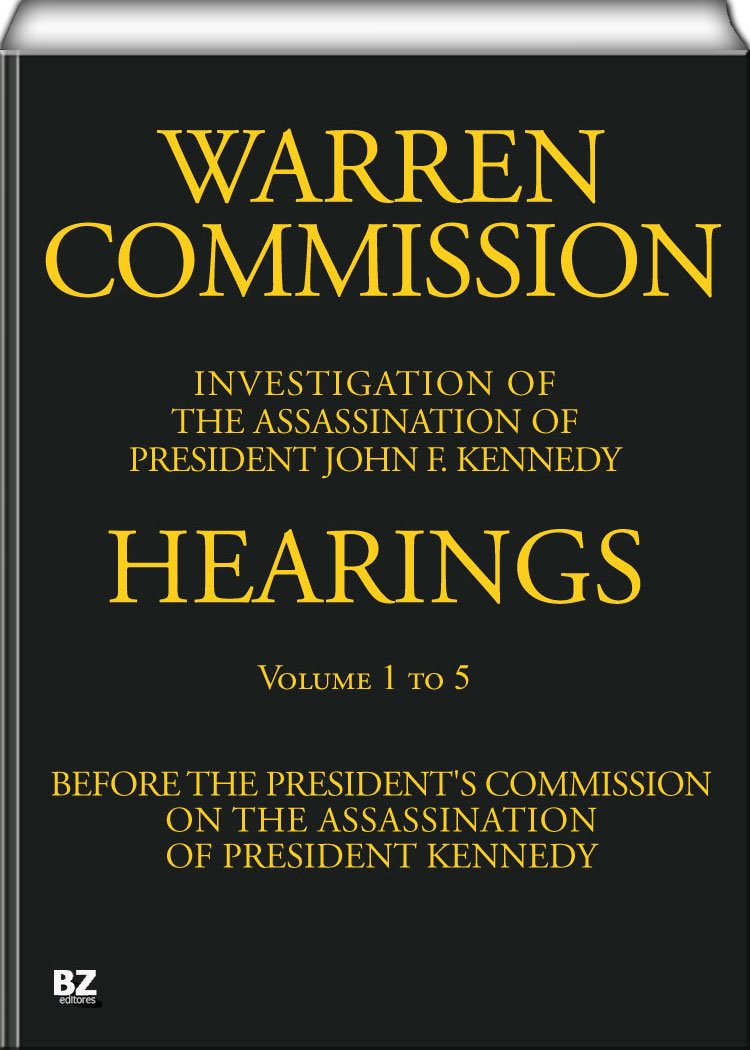 Amazon.com: Warren Commission (1 to 5 of 26): Hearings Vol. 1 to 5 (of ...