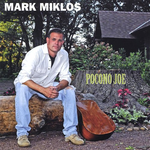 Amazon.com: Pocono Joe : Mark Miklos: Digital Music