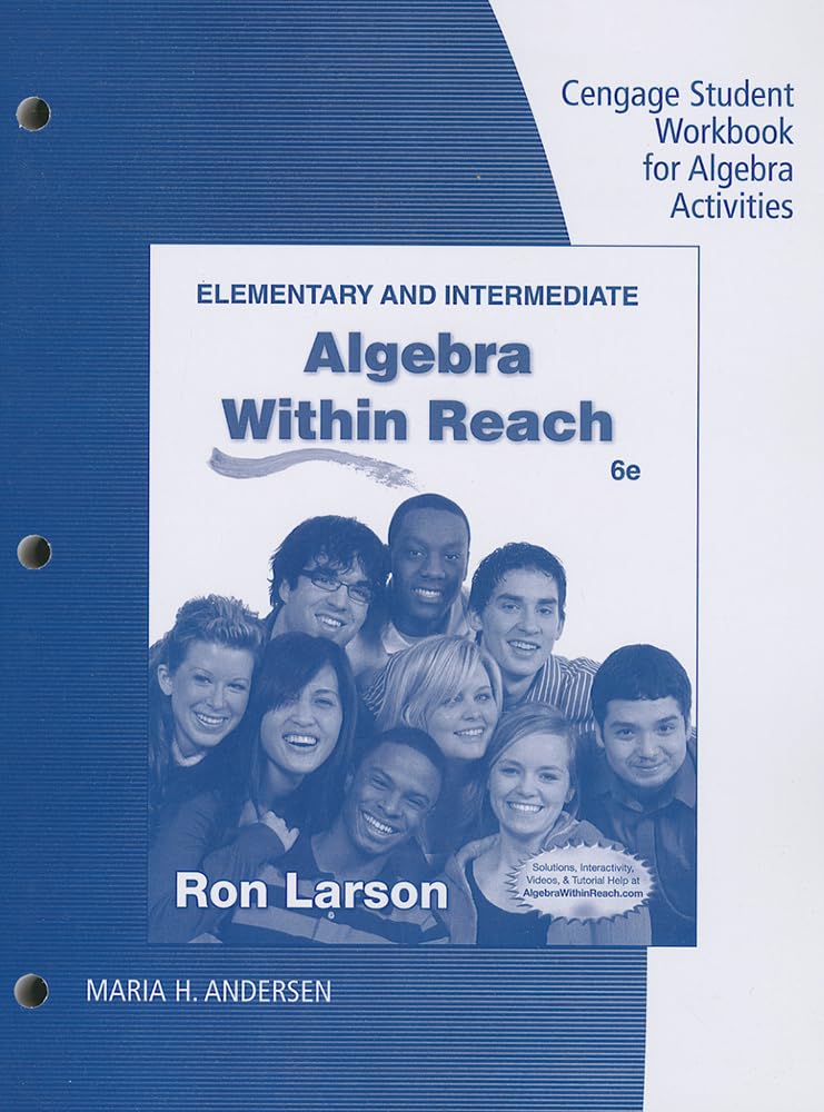 Student Workbook for Larson's Elementary and Intermediate Algebra ...