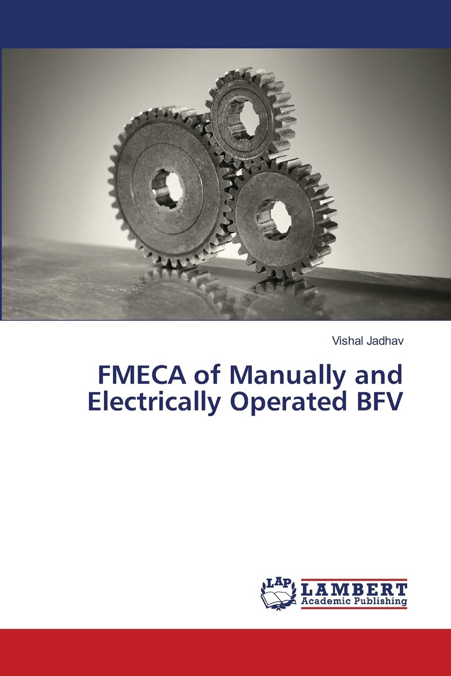 Buy FMECA of Manually and Electrically Operated BFV Book Online at Low ...
