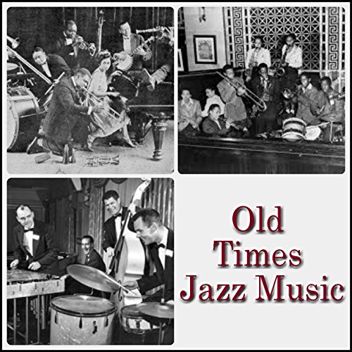 Amazon.com: Old Times Jazz Music : VARIOUS ARTISTS: Digital Music
