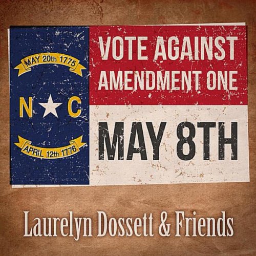 Vote Against Amendment One (feat. Rhiannon Giddens, Molly McGinn, Sam ...