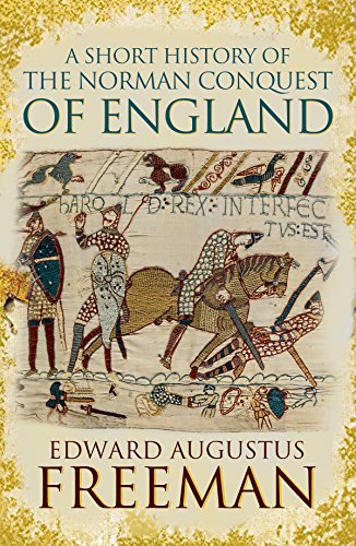 Amazon.com: A Short History of the Norman Conquest of England eBook ...